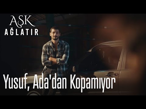 Yusuf, Ada'dan kopamıyor