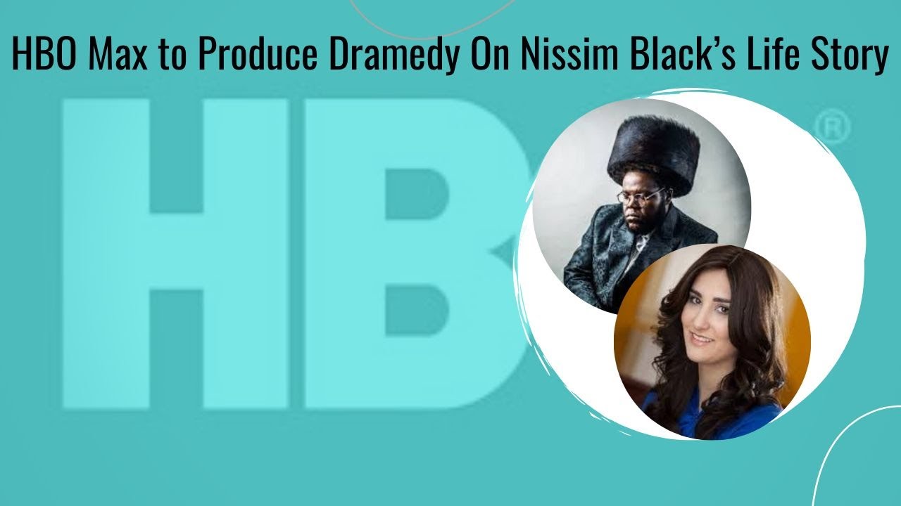 HBO Max to Produce Dramedy Based on Nissim Black’s Life Story - YouTube