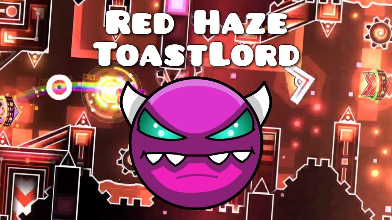 “Red Haze” by ToastLord - (Medium Demon) [GD 2.1] - YouTube