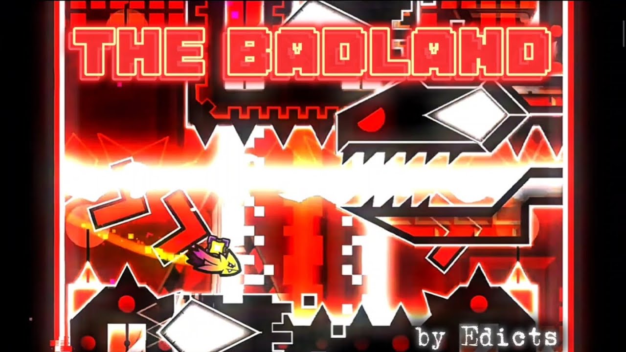 [2K] THE BEST INSANE DEMON EVER | THE BADLAND BY EDICTS 100% | Geometry ...