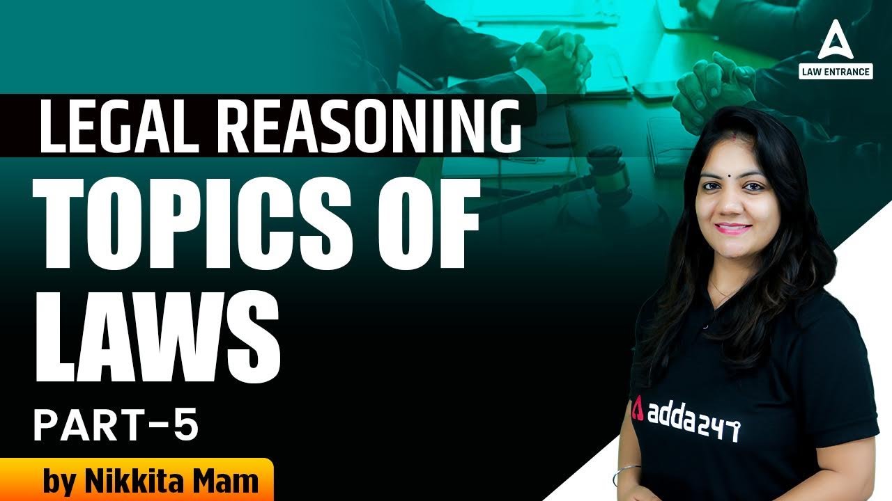Legal Reasoning | Important Topics For Law Entrance Exam Preparation ...