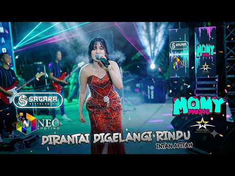 DIRANTAI DIGELANGI RINDU - INTAN AFIFAH - MONY MUSIC - SAGARA PRO AUDIO - Wedding NINDA & ALDHY