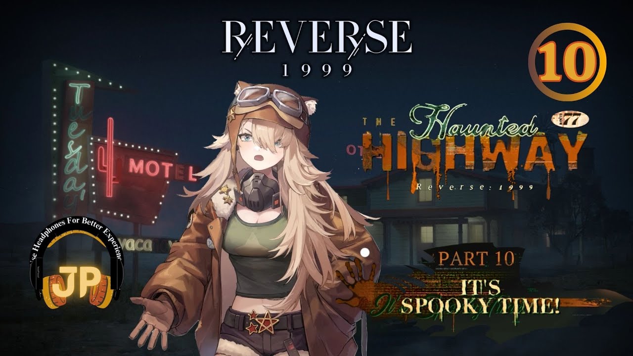 10-⭕Reverse:1999 "It's Spooky Time! " 📍Route 77: The Haunted Highway ...