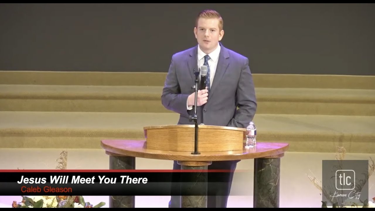 Jesus Will Meet You There | Caleb Gleason - YouTube