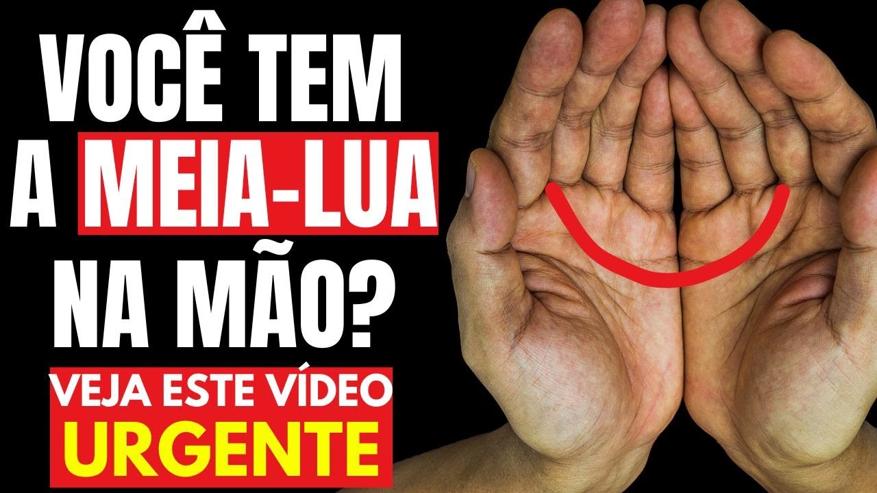 VOCÊ TEM A MEIA-LUA NA MÃO? 4 COISAS IRÃO ACONTECER SE TIVER ESTE SINAL ...