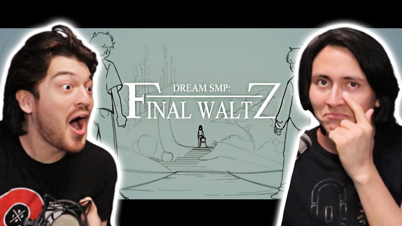 Reacting to "Final Waltz" | Dream SMP Animation - YouTube
