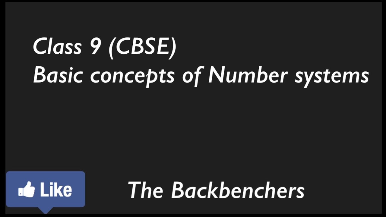 Class 9 CBSE Basic Concepts Of Number System YouTube Class 9 CBSE Basic Concepts Of Number System YouTube