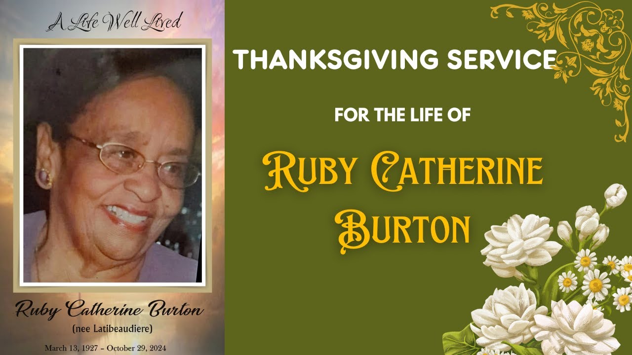 Ruby Catherine Burton (Nee Latibeaudiere) Mass Of Christian Burial ...