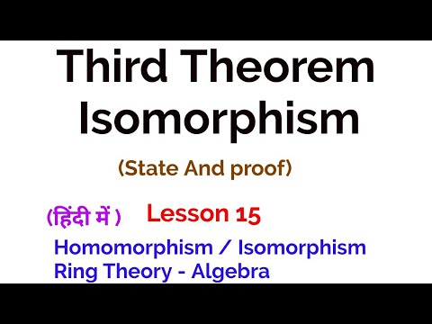 Third Theorem of Isomorphism - State And Proof - Homomorphism/Isomorphism- Ring Theory - YouTube