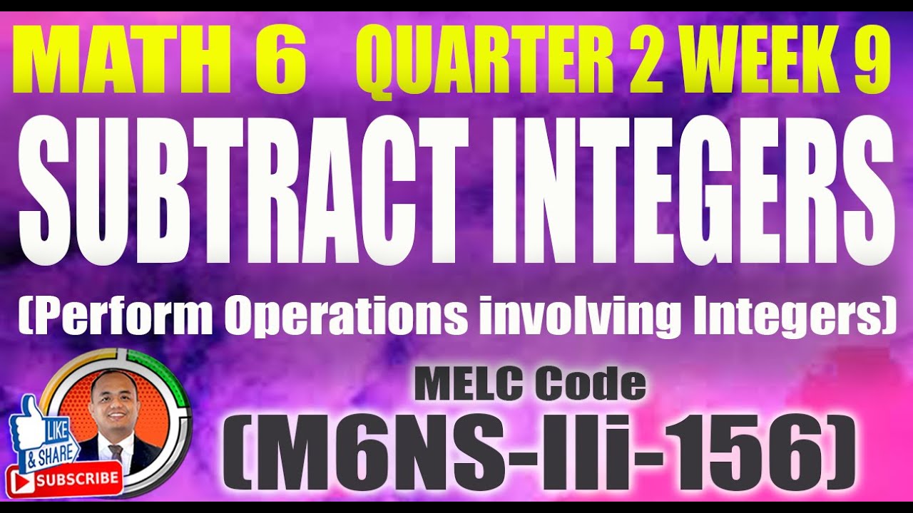 Subtracting Integers II Math 6 Quarter 2 Week 9 - YouTube