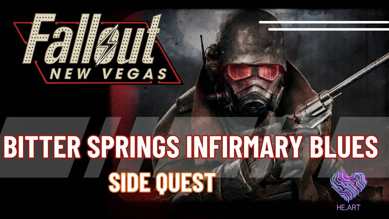 Fallout: New Vegas - Bitter Springs Infirmary Blues (Side Quest) - YouTube