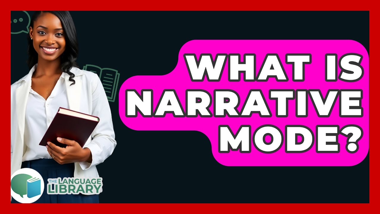 What Is Narrative Mode? - The Language Library - YouTube