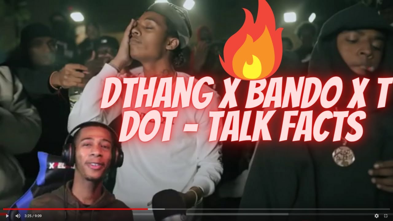 Dthang x Bando x T dot - Talk Facts ( Official Music Video )(REACTION ...