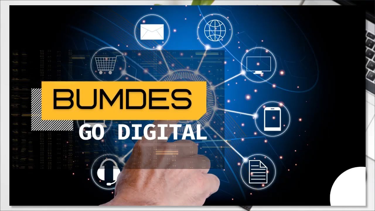 Bagaimana BUMDes Go Digital | Digitalisasi BUMDes - YouTube