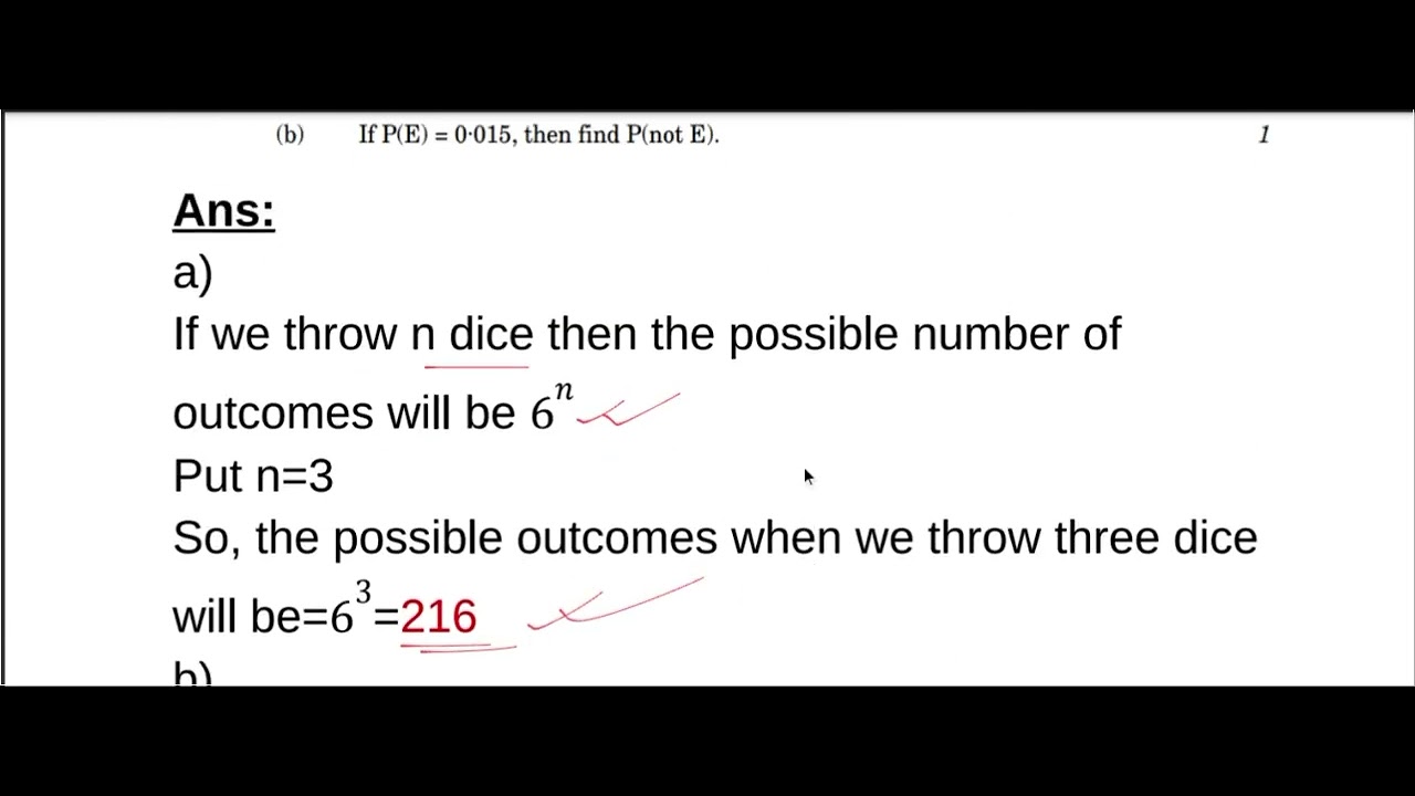 (a) How many outcomes are possible when three dice are thrown (b If P(E ...