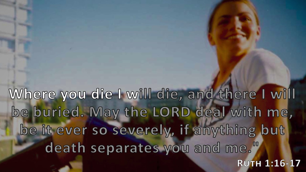 Ruth 1:16-17, Holy Bible, NIV - YouTube