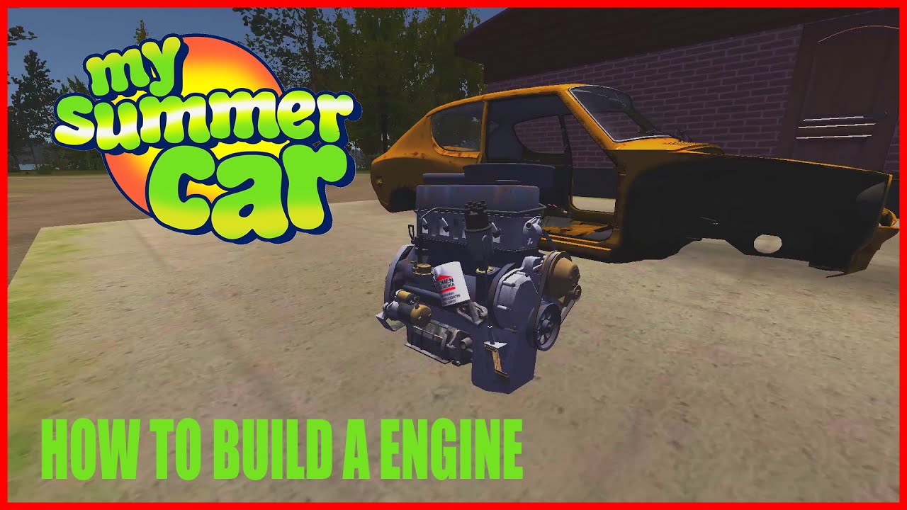 My Summer Car: How To Build A Engine (2021) - YouTube