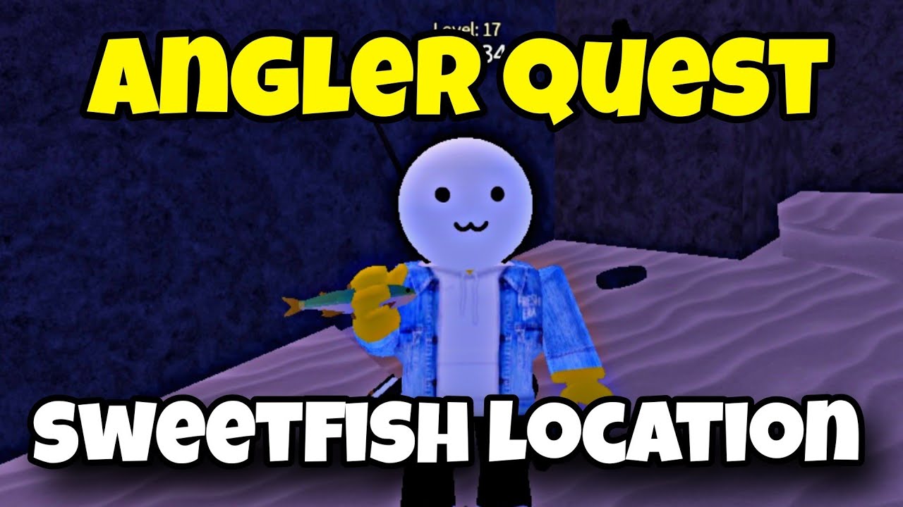 [LOCATION] Where to Find Sweetfish in Fisch Roblox | Angler Quest - YouTube