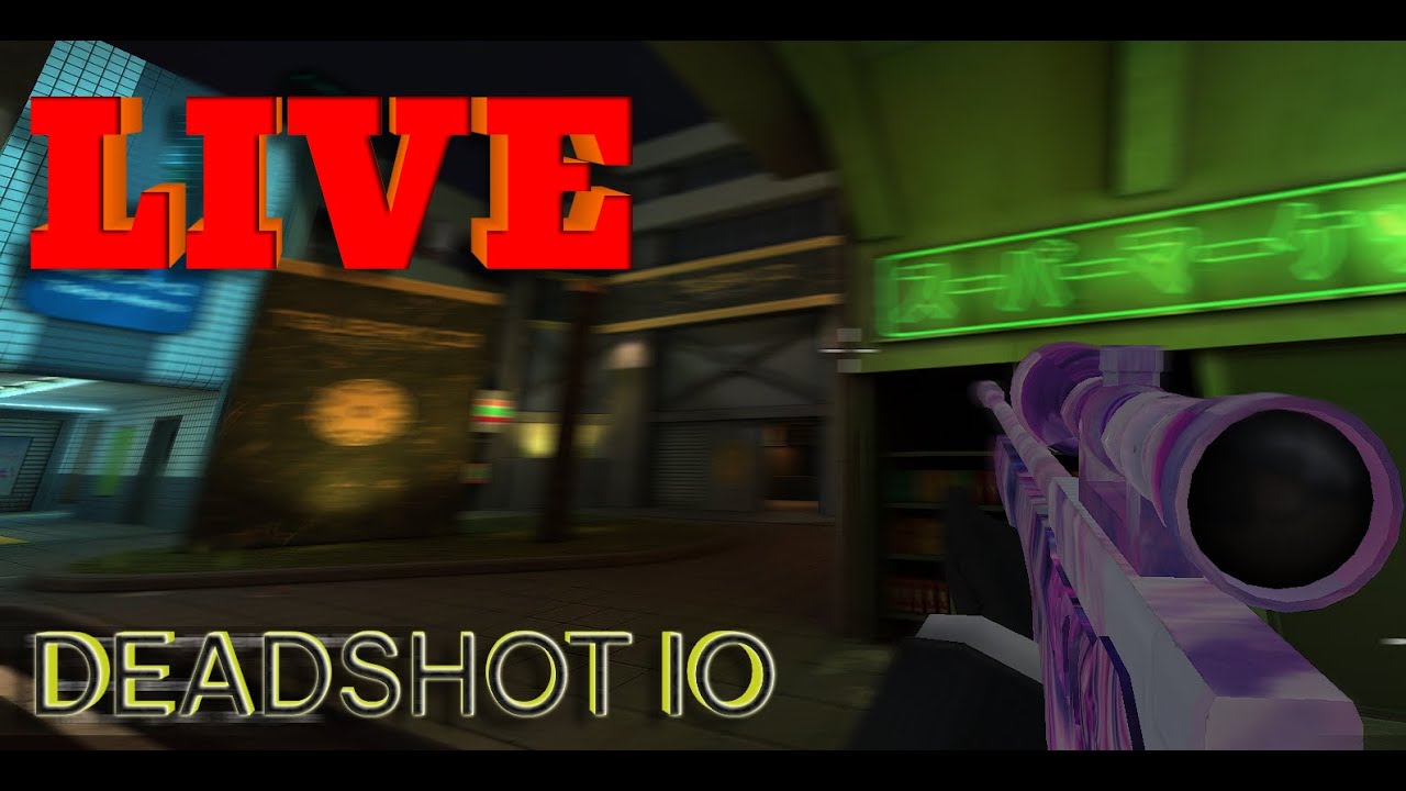 Live deadshot io gameplay with subscribers - YouTube