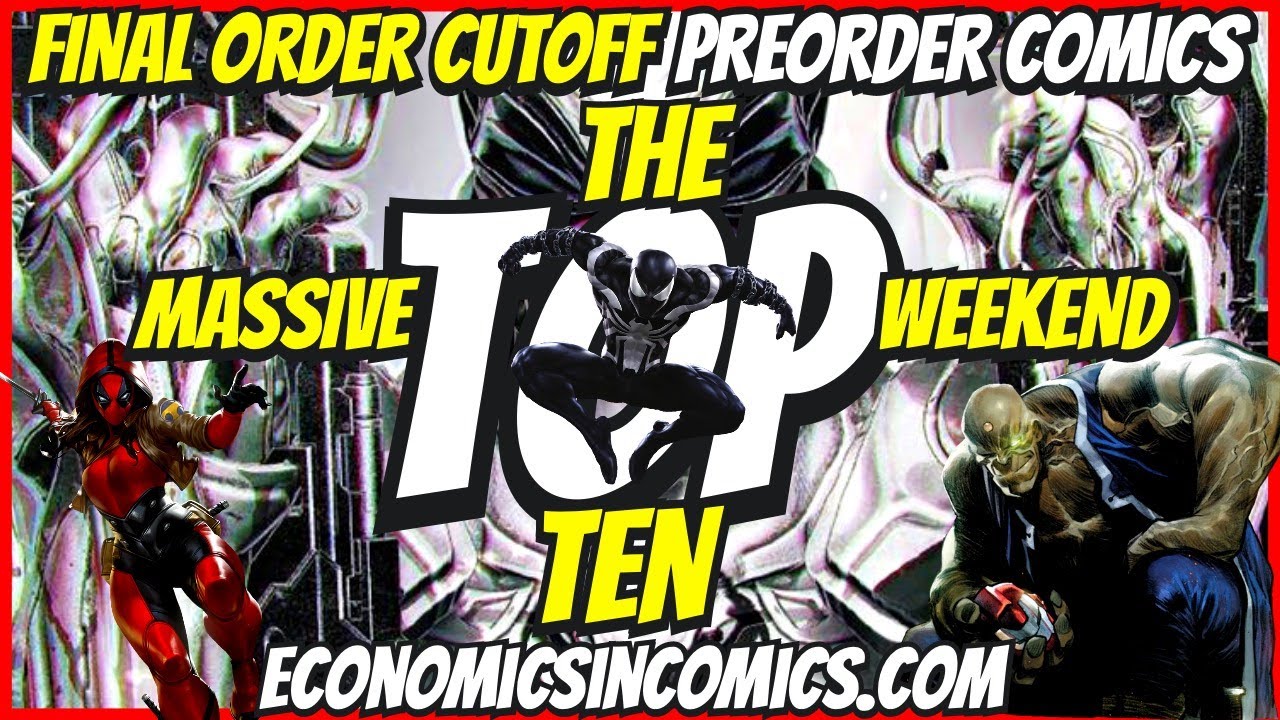 Top 10 New Preorder Comics To Buy HOT LIST 🔥 Final Order Cutoff Comic ...
