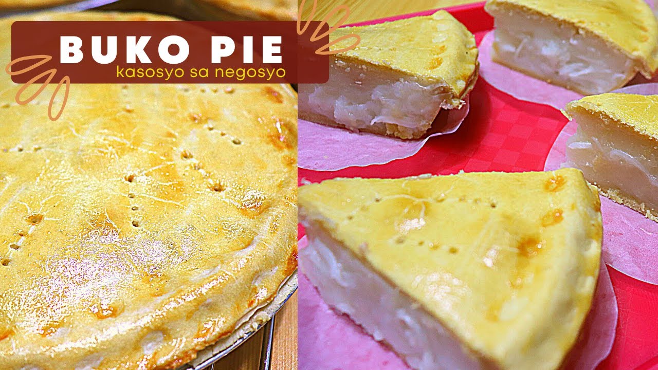 Best Seller Buko Pie Recipe | Paano Gumawa ng pangnegosyong buko pie ...