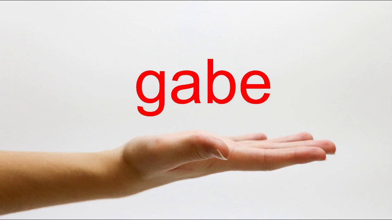 How to Pronounce gabe - American English - YouTube