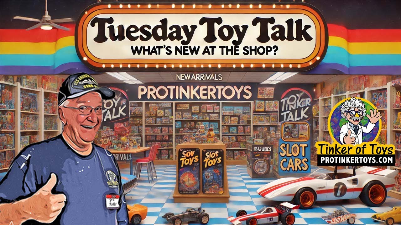 Tuesday Toy Talk: What’s New at the Shop? - YouTube