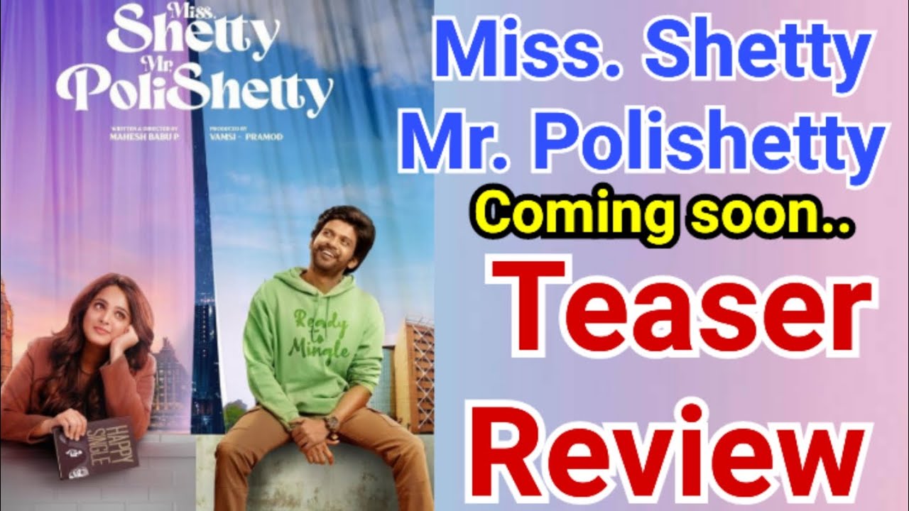 Miss. Shetty Mr. Polishetty Teaser Review| Anushka Shetty| Naveen ...