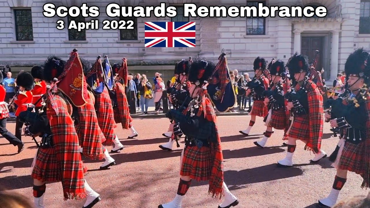Scots Guards "Remembrance" London 3/04/22 - YouTube