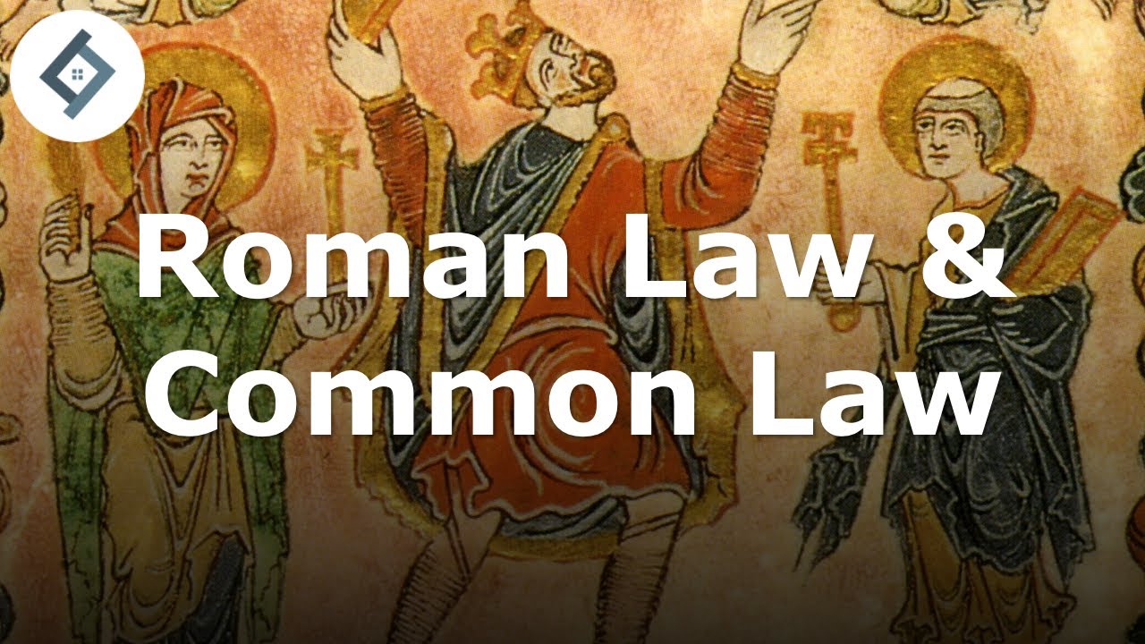 Roman Law & The Common Law | History of English Law - YouTube