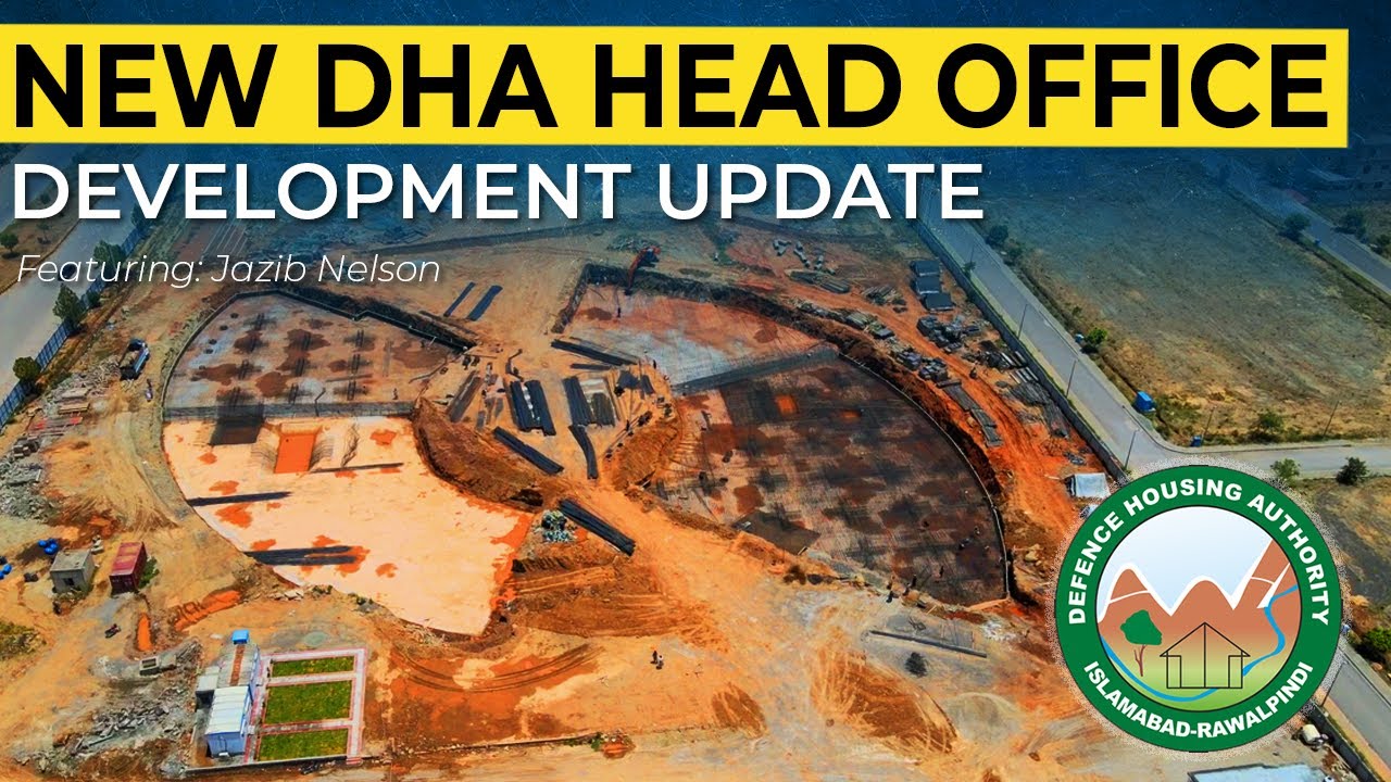 NEW DHA HEAD OFFICE | DEVELOPMENT UPDATE | DHA PHASE 5 | ISLAMABAD ...