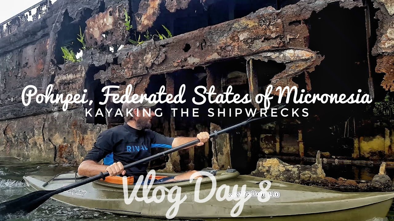 Kayaking shipwrecks and mangroves in Pohnpei, Micronesia | Vlog Day 8 ...