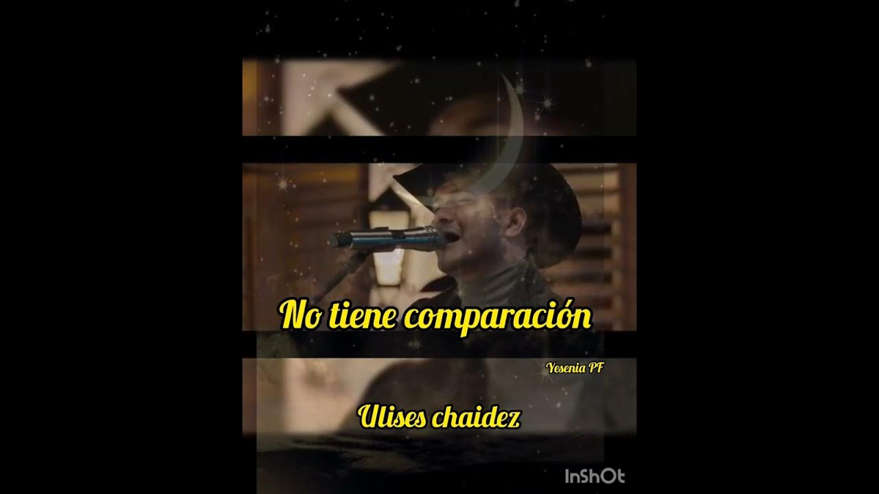 No Tiene Comparación - Ulises Chaidez - YouTube