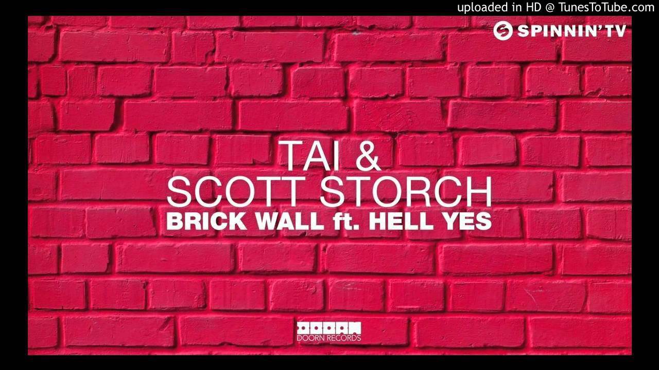 TAI & Scott Storch feat. Hell Yes - Brick Wall (Original Mix) - YouTube