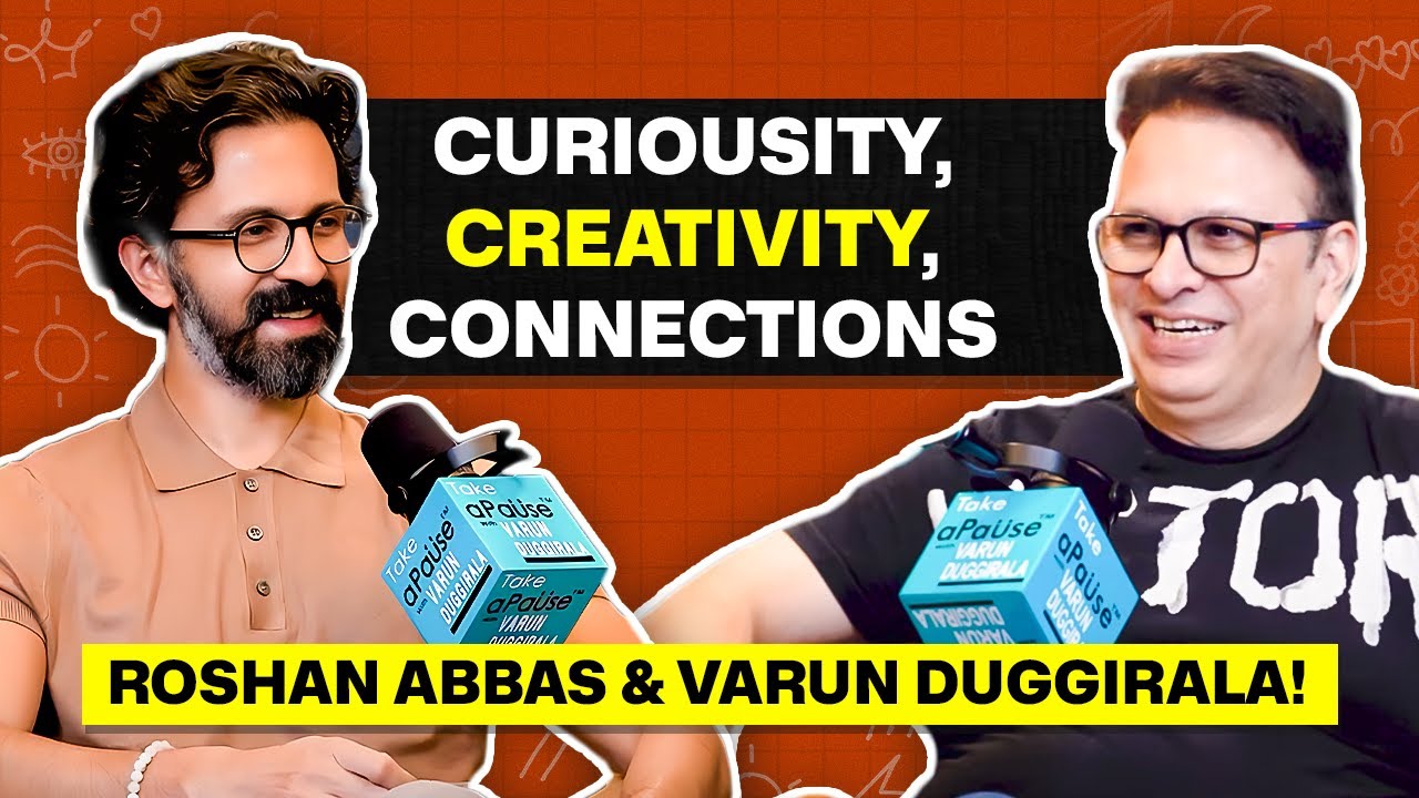 Curiosity, Connections & Being A Creator With Roshan Abbas (@KommuneIndia Co -Founder) - YouTube