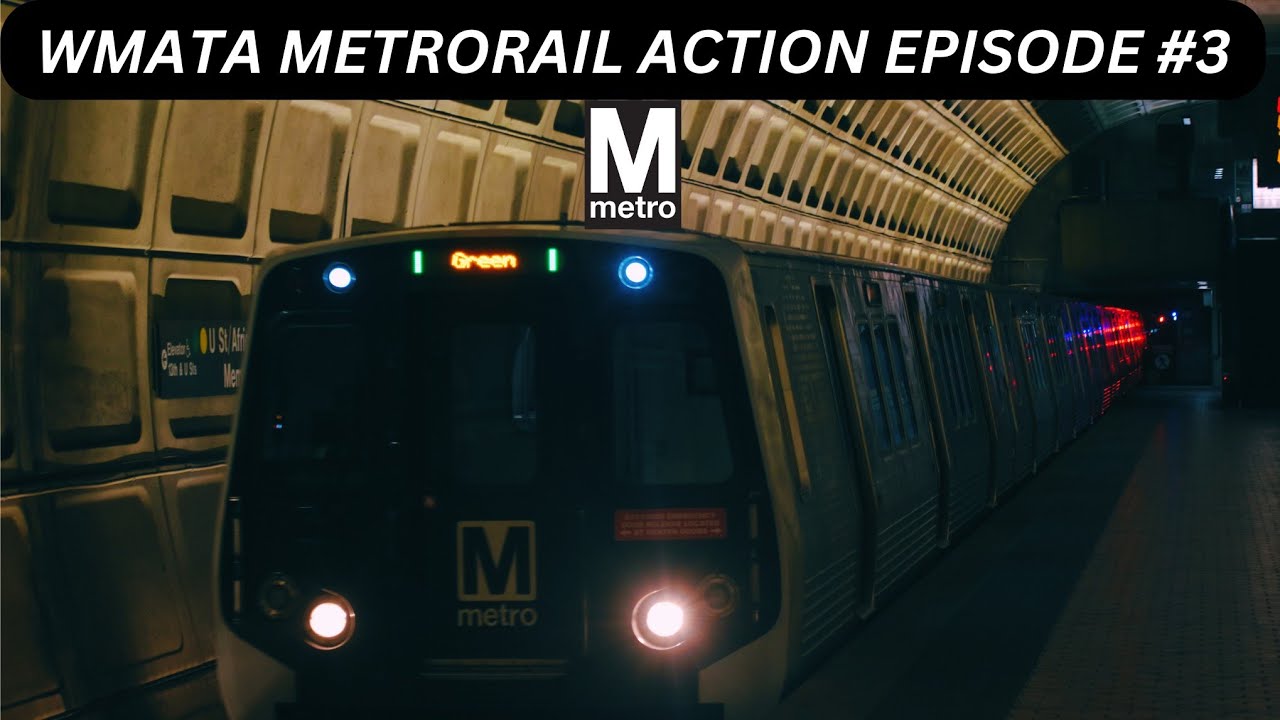 WMATA Metro Rail Action Episode #3 - YouTube