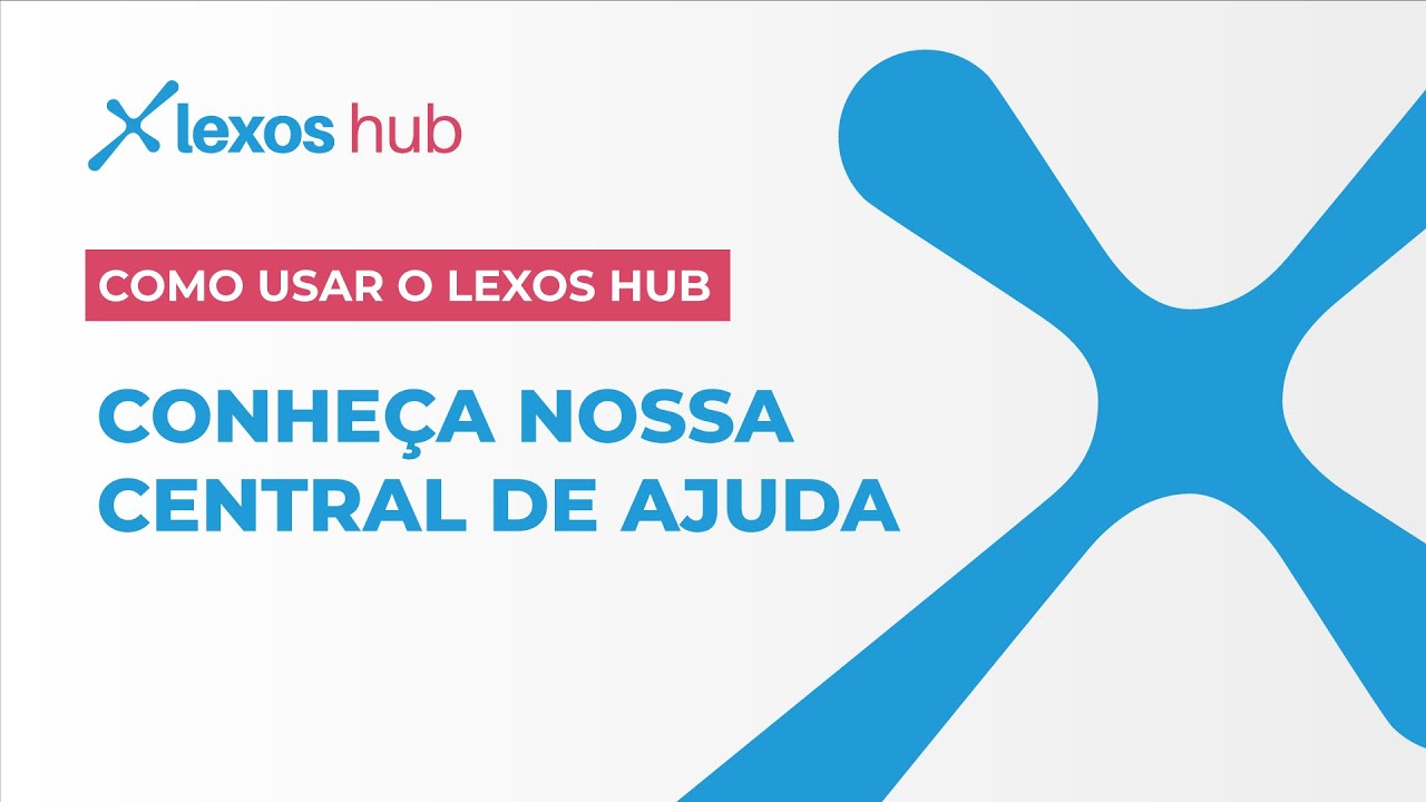Como usar o Lexos Hub: conheça nossa Central de Ajuda - YouTube