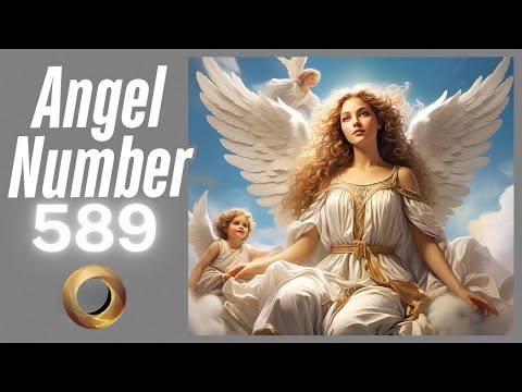 Discover the Meaning Behind Angel Number 589 | Spiritual Guidance ...