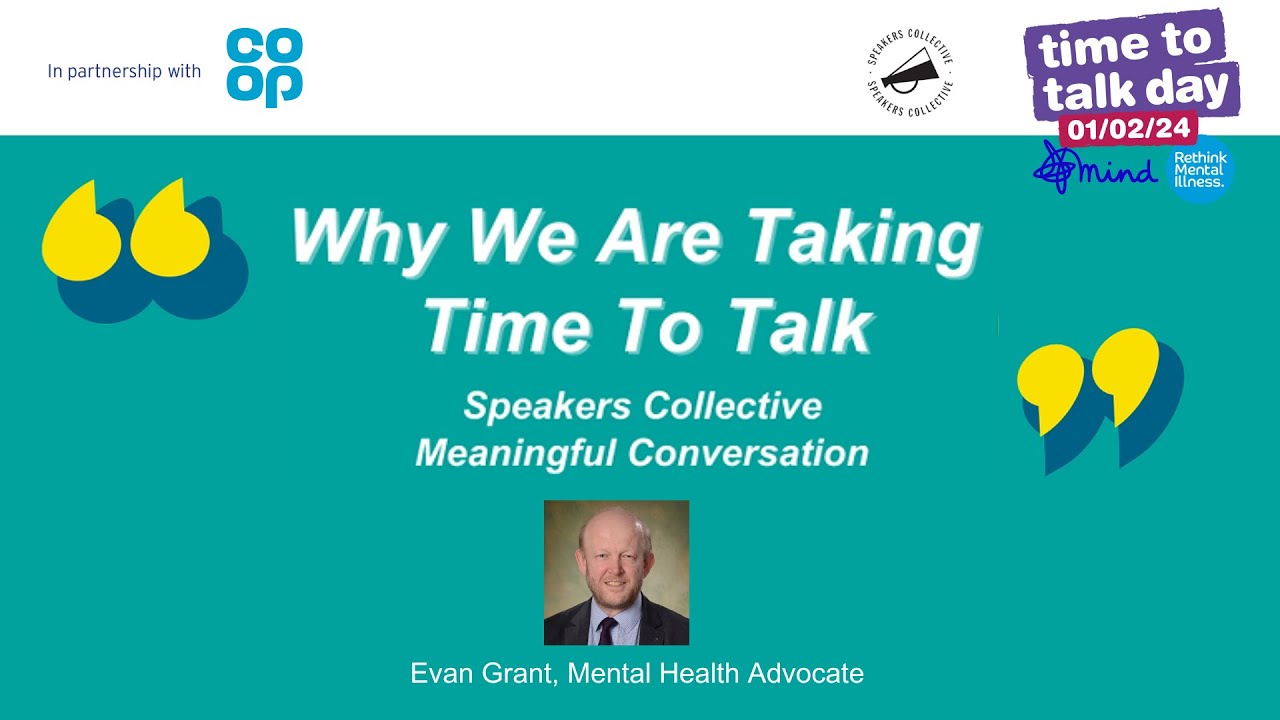 Evan Grant - Why Are We Taking Time To Talk Day - YouTube