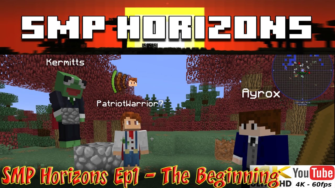 SMP Horizons SMP Ep1 The Beginning | Kermitts | PatriotWarrior | Ayrox ...