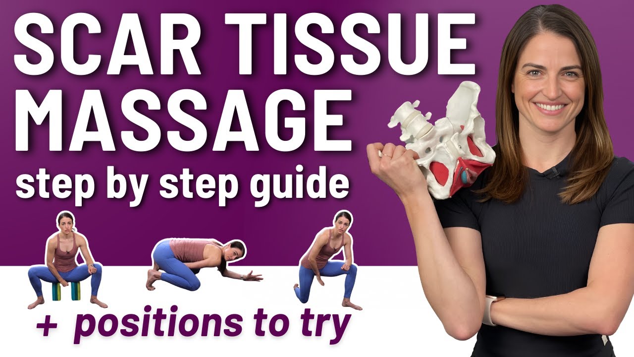 4 Minute Scar Tissue Massage for Perineal & Vaginal Scars / Tears from ...