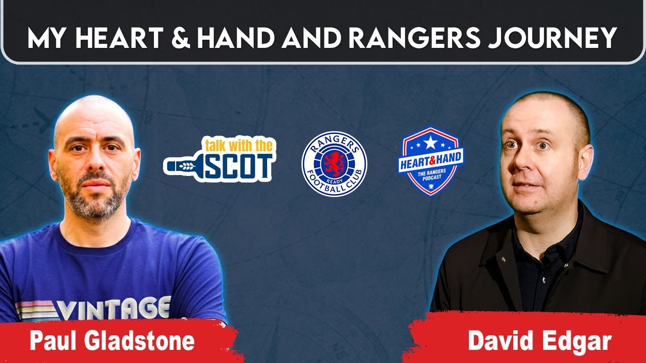 My Heart & Hand and Rangers Journey Ft David Edgar - YouTube