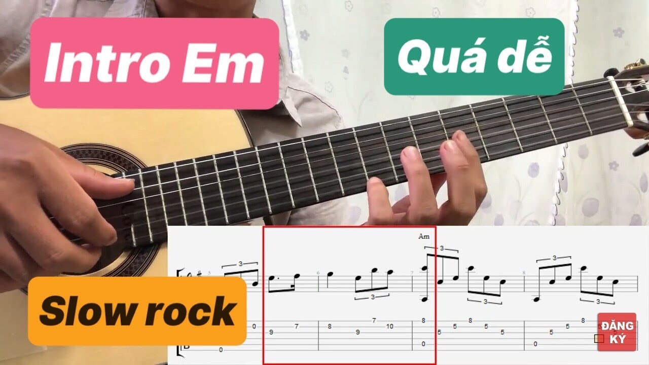 (Guitar Slow Rock) Intro Em Cực Hay Cực Dễ Cho Mọi Bài Hát (Có Tab Miễn ...