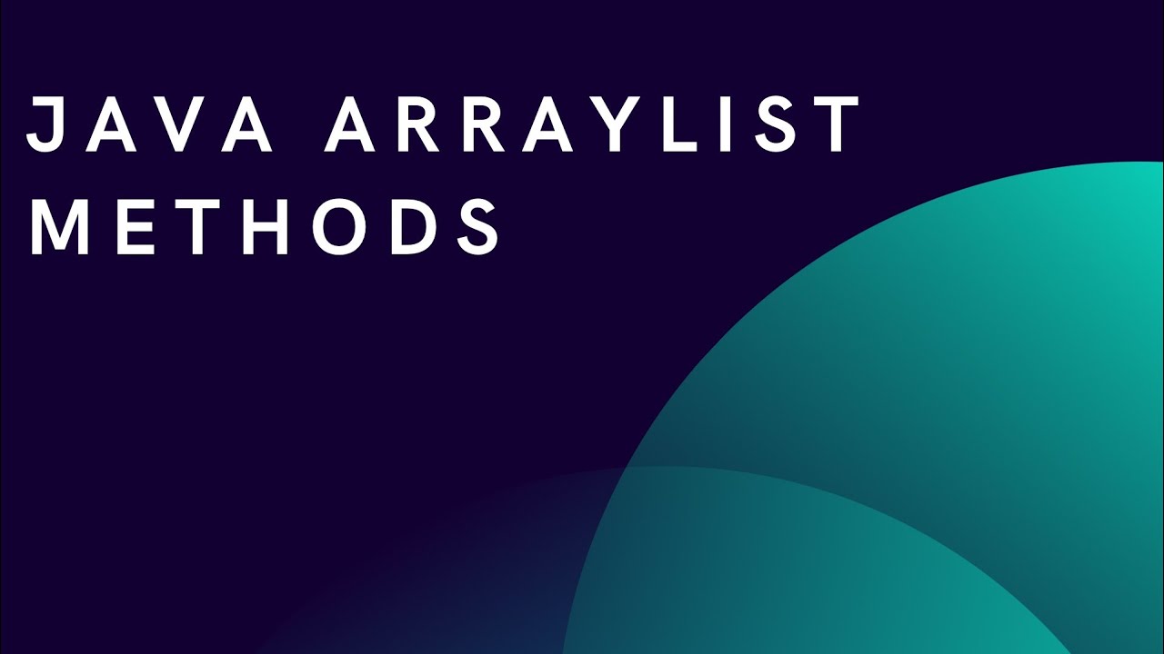 Java ArrayList Methods - YouTube Java ArrayList Methods - YouTube