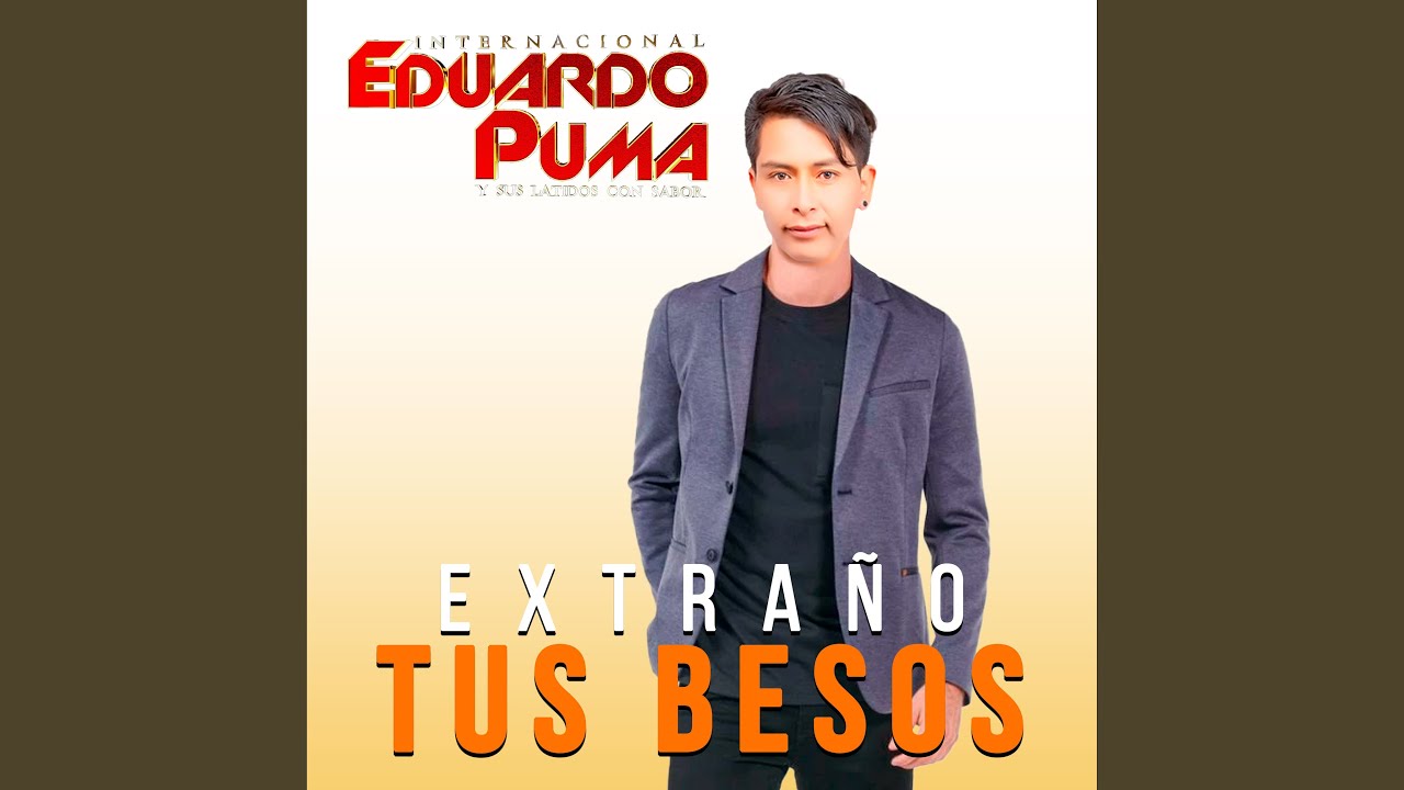 Extraño Tus Besos - YouTube