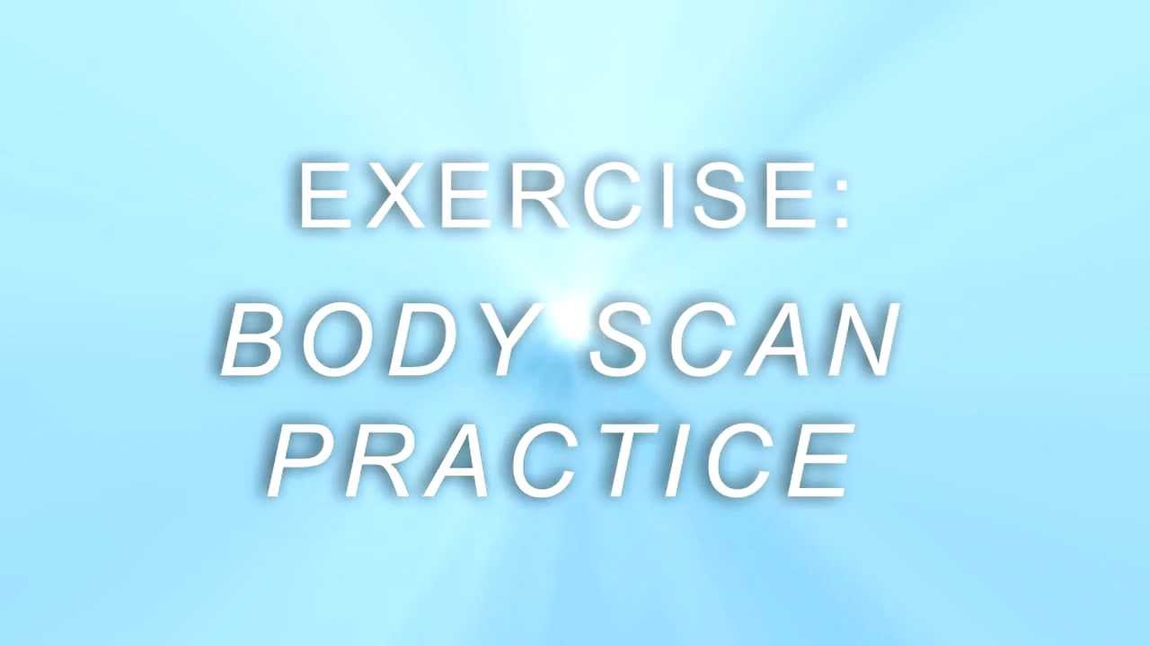 The Body Scan Practice - YouTube