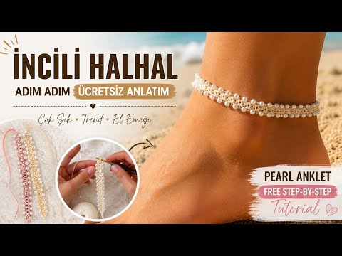 ✨ Elegant Pearl Anklet Crochet Tutorial , incili orgu halhal | FREE Step-by-Step DIY