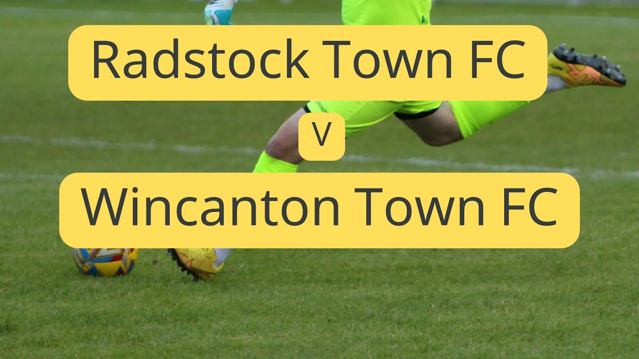 Radstock Town FC v Wincanton Town FC - YouTube