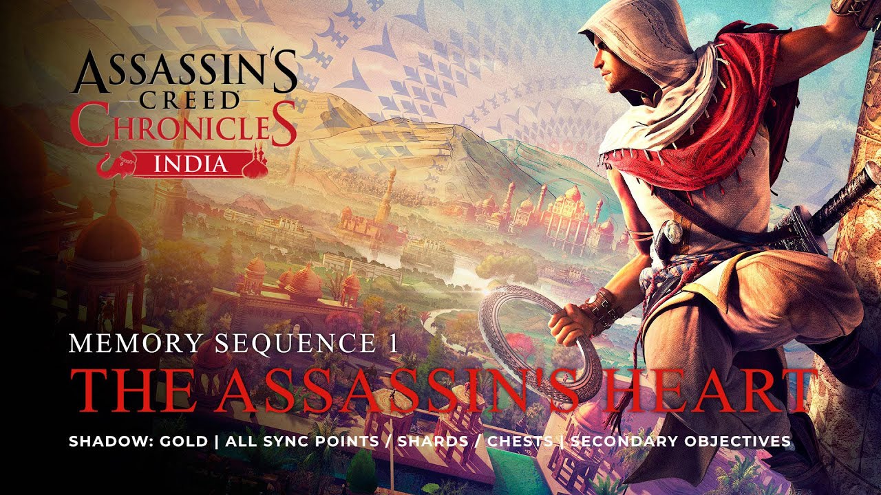 Assassin's Creed Chronicles: India - Memory Sequence 1. The Assassin's ...