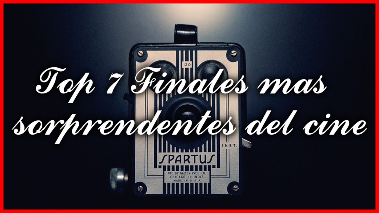 Top 7 finales mas sorprendentes del cine - YouTube